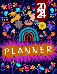 weekly and monthly planner 2024: for a more organised | flowers | from january to december 12 months