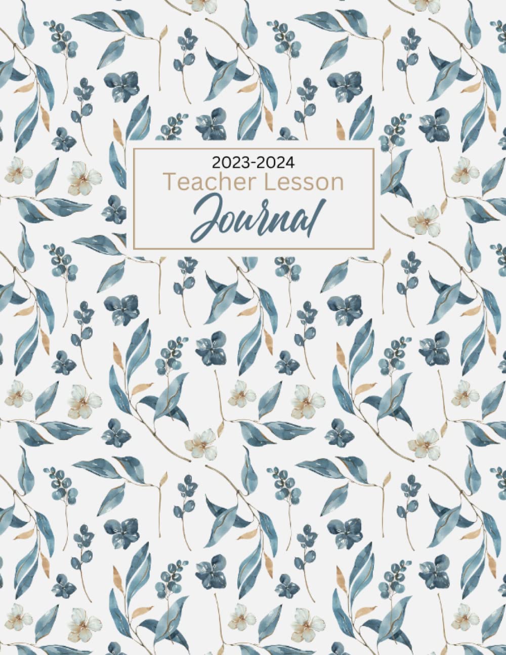 Teacher lesson planner 2023-2024: Academic Year Calendar (july 2023-June 2024)/Lesson Plan Grade and Record Books for Teachers