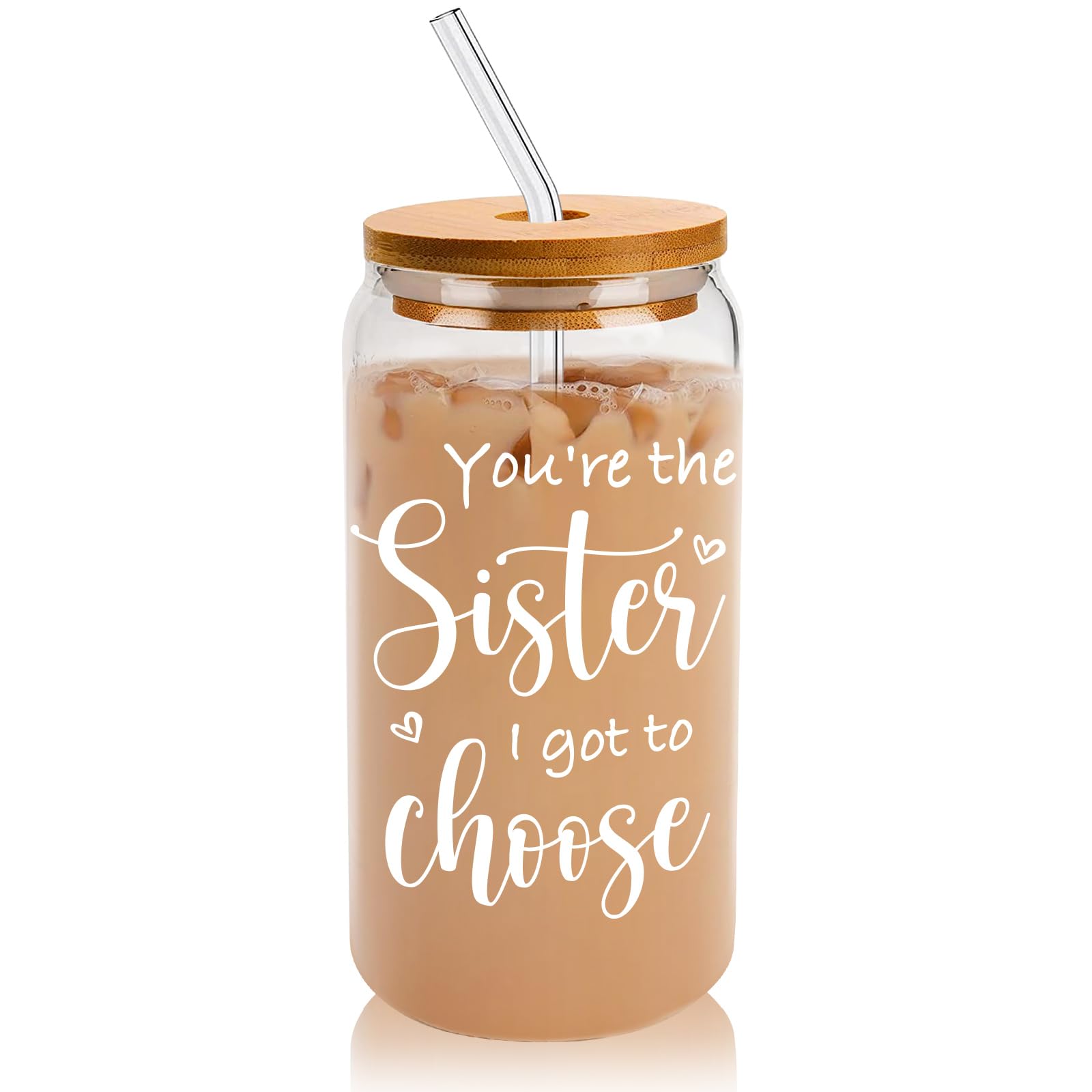 Ymuklns You're the Sister I Got to Choose 16 oz Coffee Juice Glass with Lids and Straw for Women, Best Friend, Sister, BFF, Bestie, Soul Sister Birthday Friendship Gifts