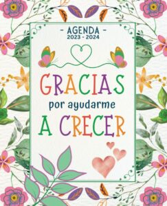 regalo para profesora - gracias por ayudarme a crecer -: agenda maestra 2023 2024 |grande planificador semanal y mensual | 2 páginas = 1 semana | regalos fin de curso (spanish edition)