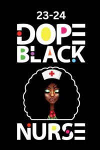 dope black nursing student academic weekly planner august 2023- july 2024