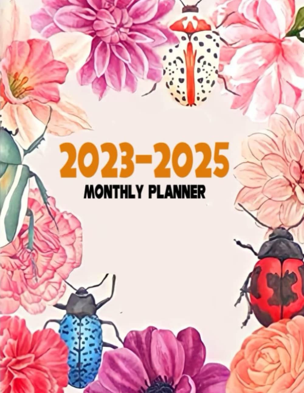 Monthly Planner 23-25: 3-Year Monthly Planner calendar For The Years 2023,2024,2025 - January 2023 up to December 2025 - 8.5" by 11" inches - Makes a Perfect New Year, Thanks-Giving, Christmas gift