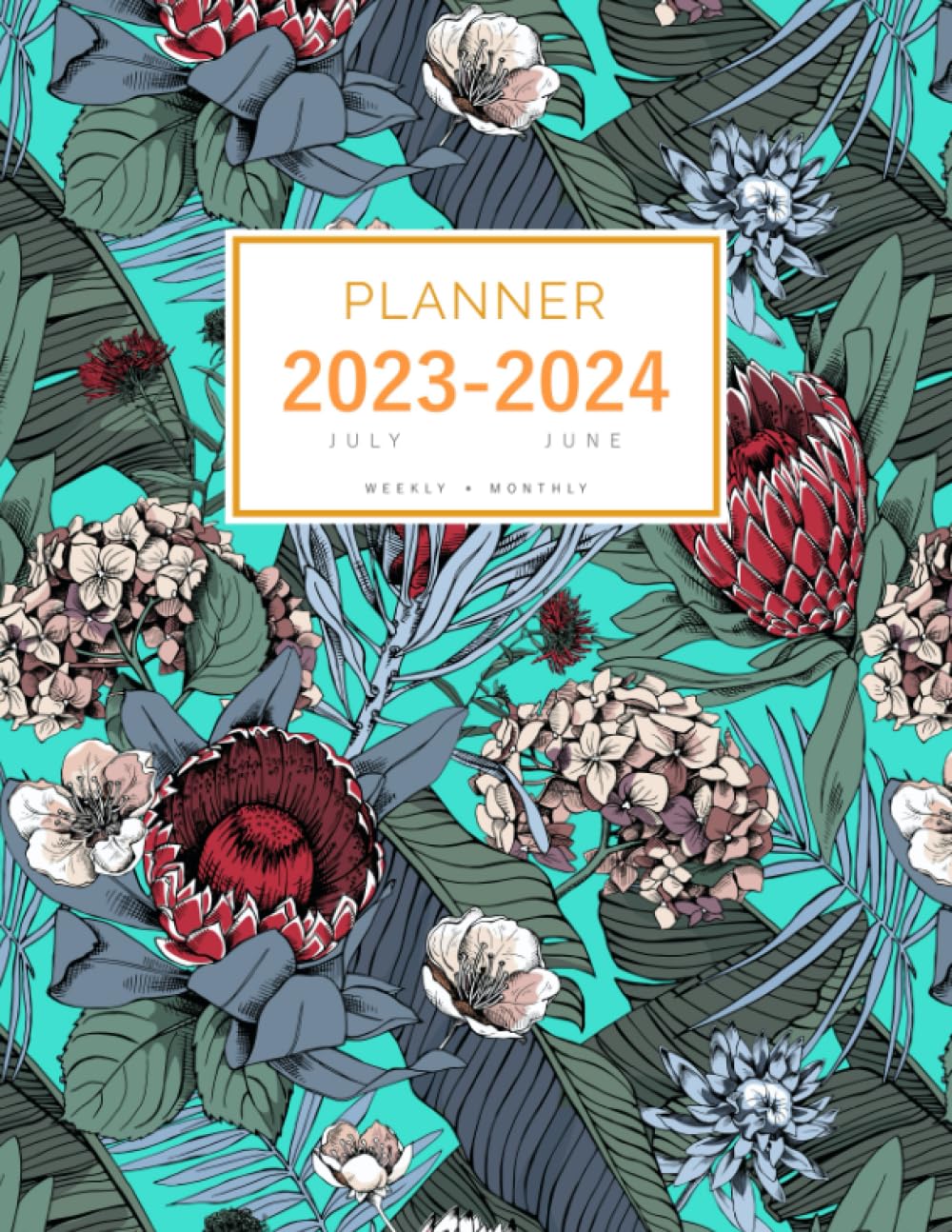 Planner July 2023-2024 June: 8.5 x 11 Weekly and Monthly Organizer | Protea Hydrangea and Palm Leaf Design Turquoise