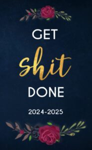 2024-2025 get shit done: 2 years monthly pocket planner 24 months of planning from january to december small size for purse