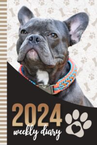 2024 weekly diary: 6x9 dated personal organizer / daily scheduler with checklist - to do list - note section - habit tracker / organizing gift / blue gray french bulldog dog - paw print art cover