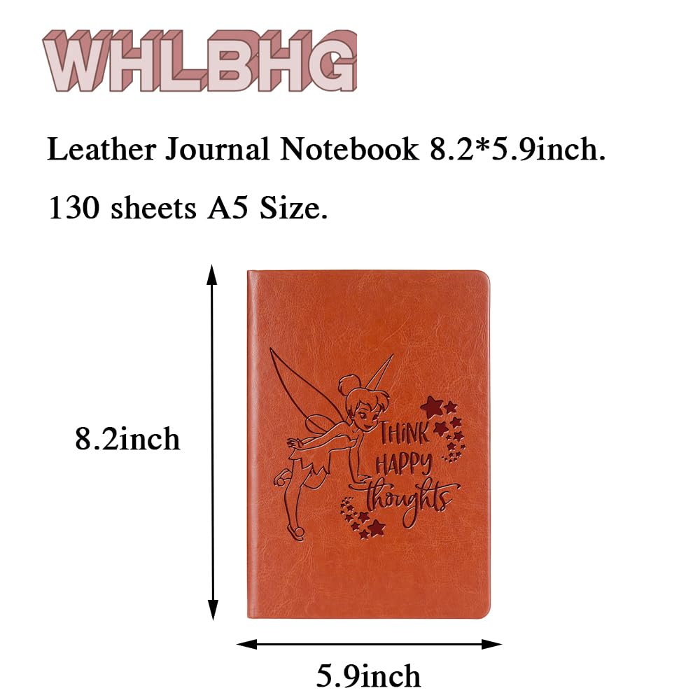 WHLBHG Tinker Bell Leather journal notebook Tinker Bell Lover Gift Think Happy Thoughts Pixie Fairy Tale Fans Inspired Gift for Friends Sisters (Think Happy Thoughts)