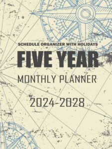 2024-2028 five year monthly planner: 5 year calendar from january 2024 to december 2028 schedule organizer with federal holidays