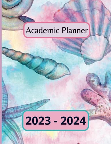 Academic planner 2023 - 2024: Watercolor Seashells Theme