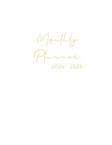 2024-2025 monthly planner: 2 year schedule organizer | 24 months from january 2024 to december 2025