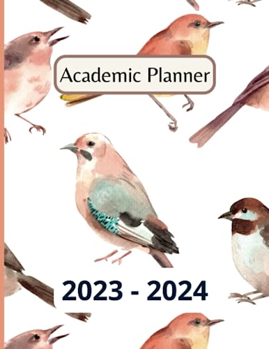 Academic planner 2023 - 2024: Watercolor Birds Theme