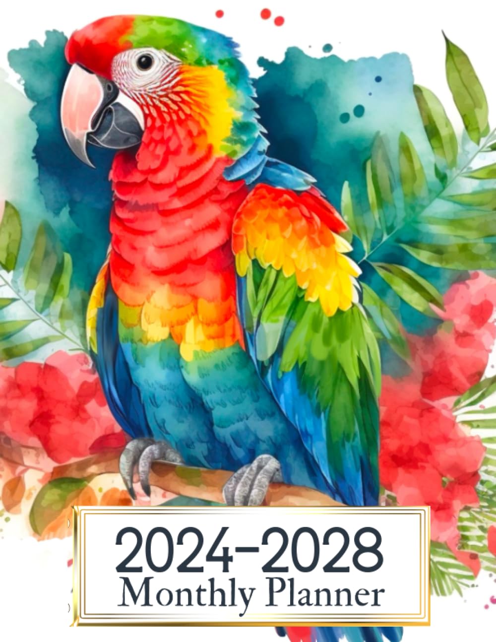 2024-2028 Monthly Planner 5 Years: January 2024 - December 2028 with Holidays | Parrot Cover