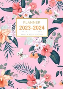 planner july 2023-2024 june: a4 large notebook organizer with hourly time slots | orchid with tropical flower design pink