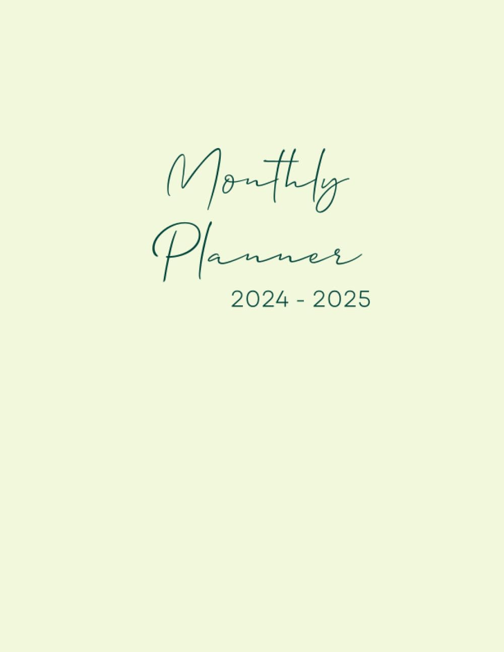 2024-2025 Monthly Planner: 2 Year Schedule Organizer | 24 Months from January 2024 to December 2025