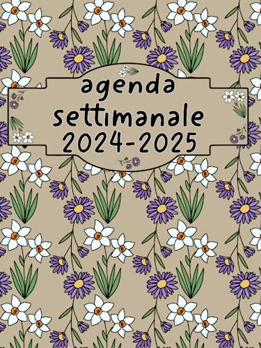 agenda settimanale 2024-2025: Pianifica e completa le tue attività quotidiane con questo planner di 2 pagine da 24 mesi e 1 settimana con copertina floreale. (Italian Edition)