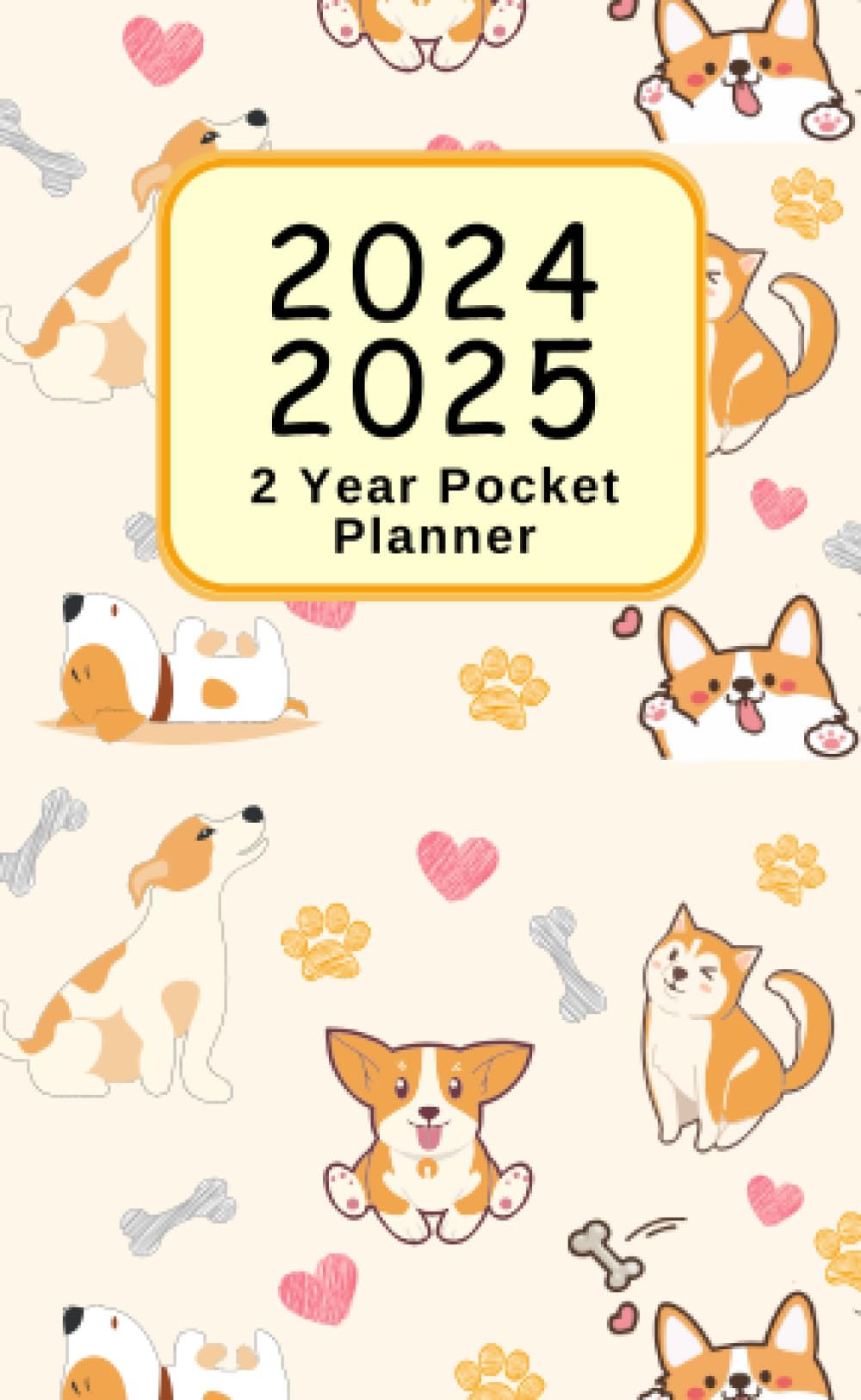 2024-2025 2 Year Pocket Planner: 24-Month Calendar from January 2024 through December 2025 - Cute Dogs