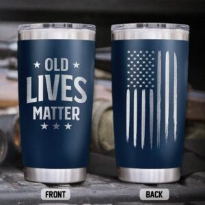 PRPinkRain Old Lives Matter Gifts - Birthday Gifts for Men, Gifts for Dad, Him, Grandpa - Funny Gifts for Men, Retirement Gifts for Men 20 Oz Tumbler