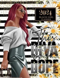 this diva is dope 2024 black girl planner: african american calendar with inspirational quotes, women of color organizer from january to december (12 months). gift idea