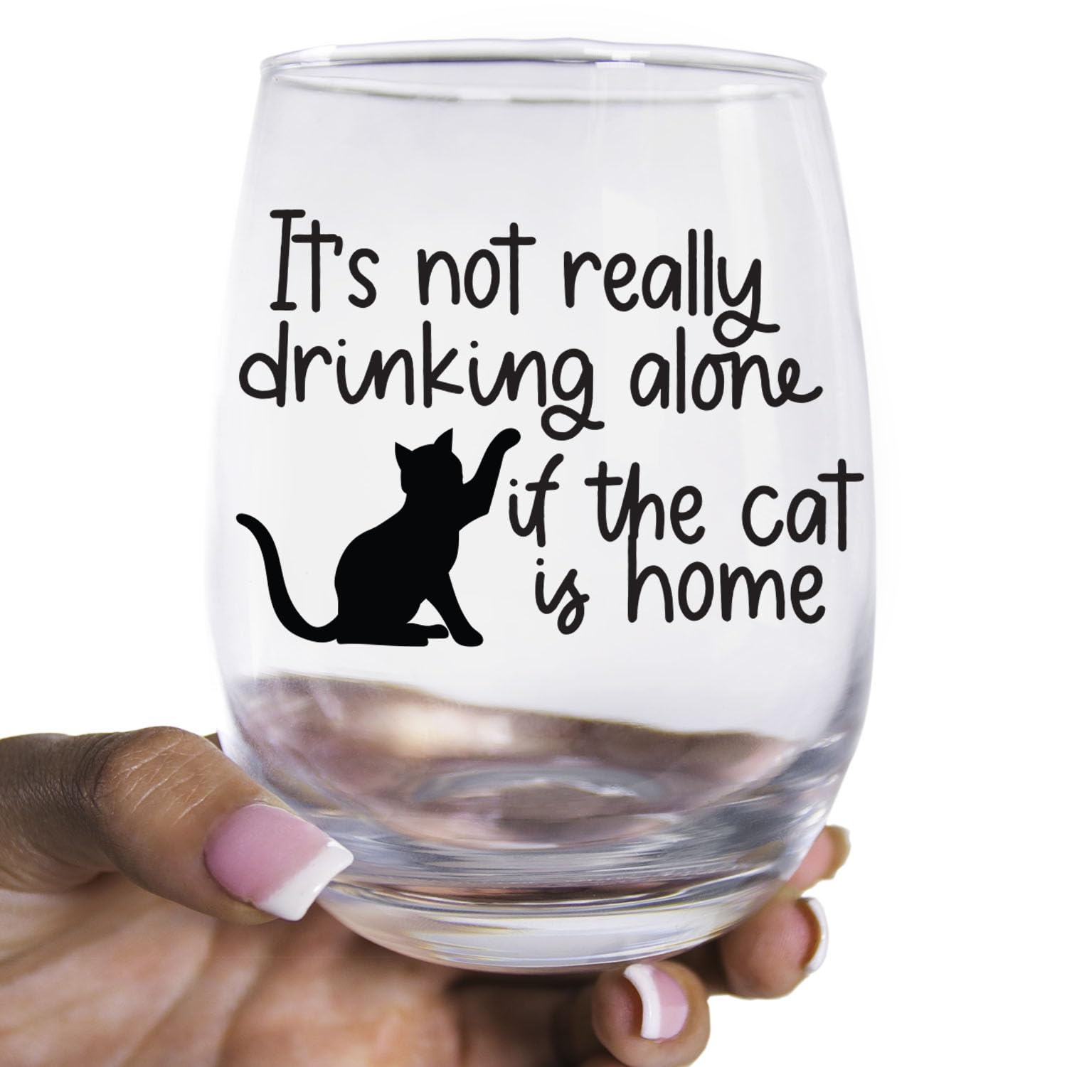 Toasted Tales - It's Not Really Drinking Alone if the Cat is Home Wine Glass | Funny Best Gift For Cat Lovers | Birthday Gift For Cat Owner | Cat Mom Pet Lover Gifts For Him, Her & Friends (15 oz)