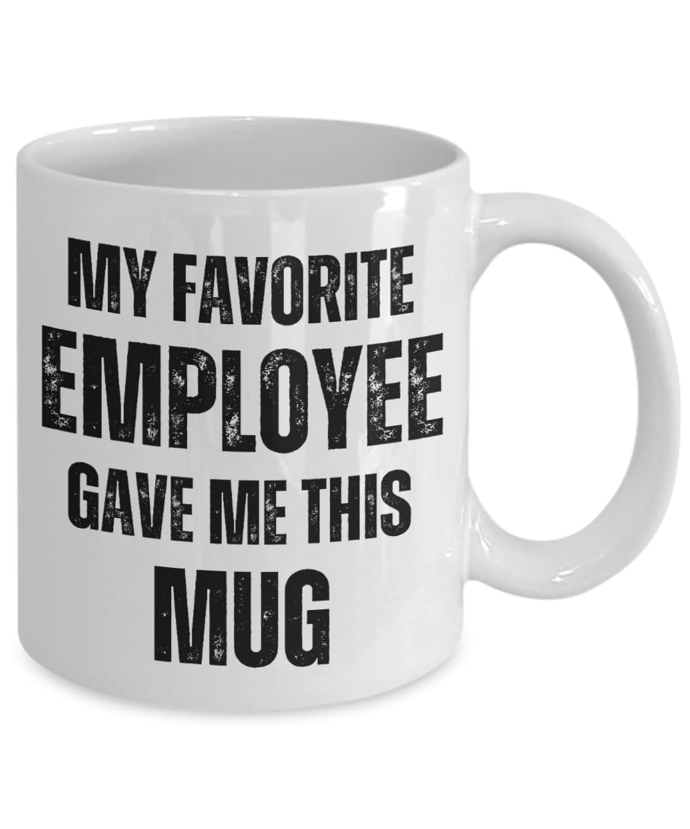 Worlds Best Boss Mug Funny Boss Coffee Mug My Favorite Employee Gave Me This Mug Gag Office Gift for Boss Boss Appreciation Gift