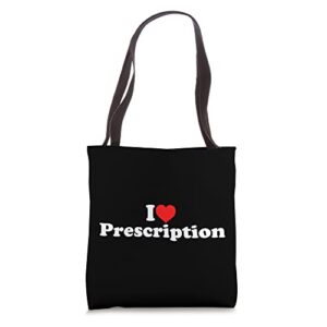 i love prescription tote bag