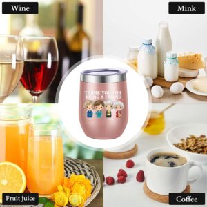 ATHAND Customized Birthday Gifts Idea for Women Girl-Thank You for Being A Friend 12 oz Insulated Wine Customized Tumbler Cup with Lid - Rose Gold Vacuum Stainless Steel Coffee Mug Stemless Cup