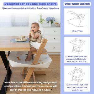 CATCHY - Food Catcher - Compatible with Stokke Tripp Trapp High Chair - Highchair Sold Separately - Baby & Toddler Food & Mess Catcher - Under High Chair Accessory - Baby Feeding Essentials