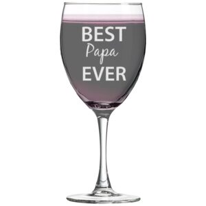 best papa ever - stemmed wine glass 10.5 oz laser engraved clear cocktail glasses lead-free etched crafted work custom gift flute glassware