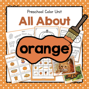 preschool colors - all about orange