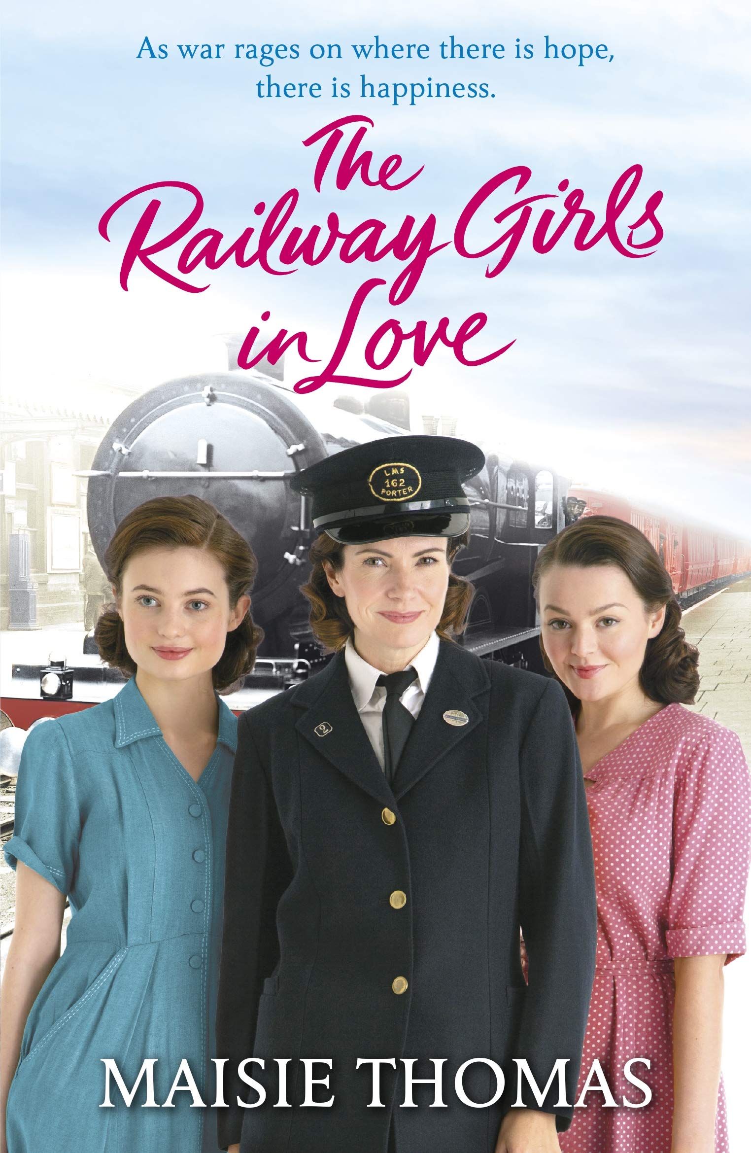 The Railway Girls in Love (The railway girls series Book 3)