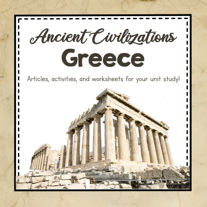 Ancient Greece - Ancient Civilizations Unit Study