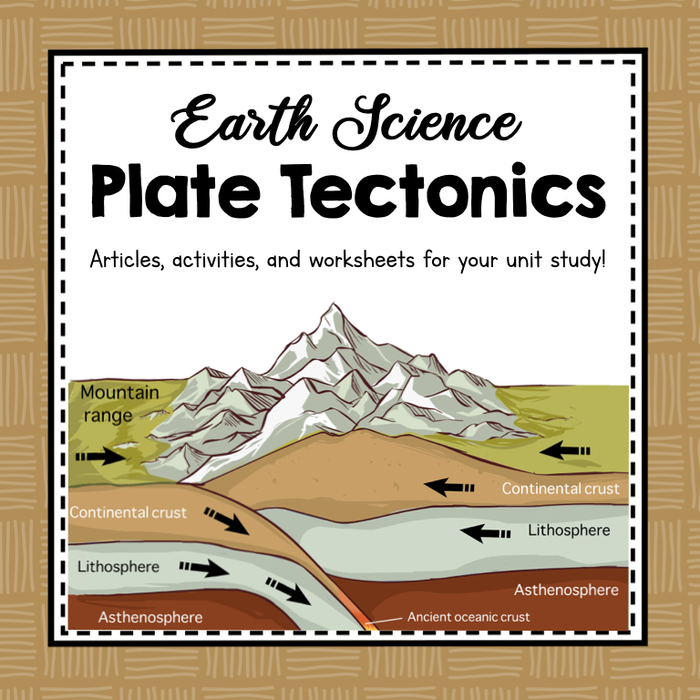 Plate Tectonics - Earth Science Unit Studies