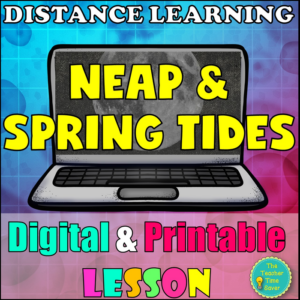 spring and neap tides digital lesson