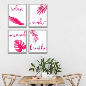 Pink Bathroom Decor - Relax, Soak, Unwind, Breathe Leaves Wall Art - Set of 4 8 x 10 Unframed Prints - Yoga Studio Art - Spa Decorative Photos - Home,Office,Classroom,Dorm Palm Tree Leaf Monstera