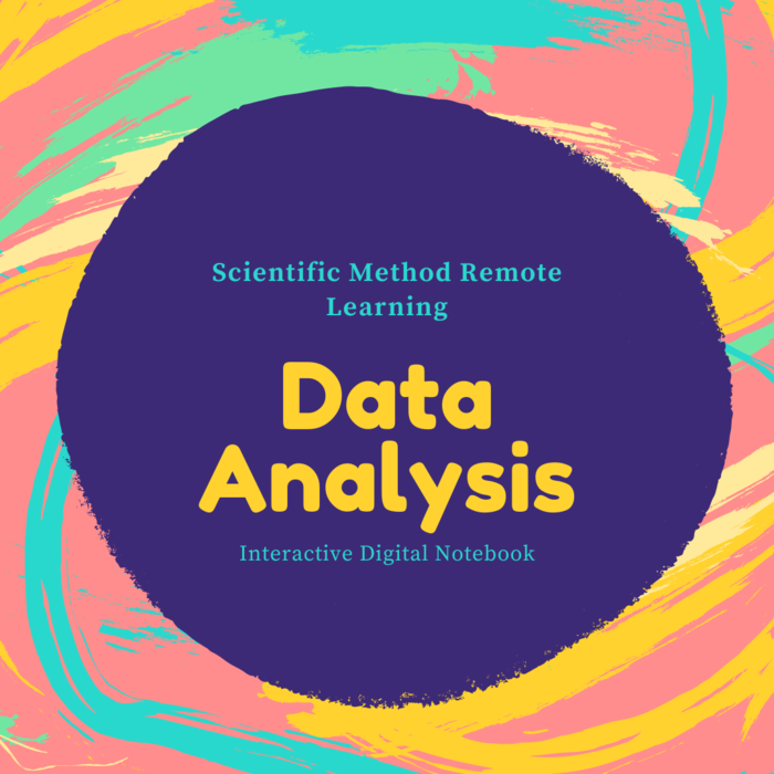 Remote Learning Scientific Method Unit: Data Analysis & Graphs