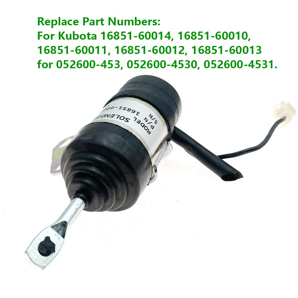 Fuel Shut Off Solenoid for Kubota BX2230D RTV900R RTV900T B7410D BX1500D BX1800D Z482 Z602 D722 Replace 16851-60014 16851-6010 16851-60011 16851-60013 052600-4531 16851-60012 052600-4530 052600-453