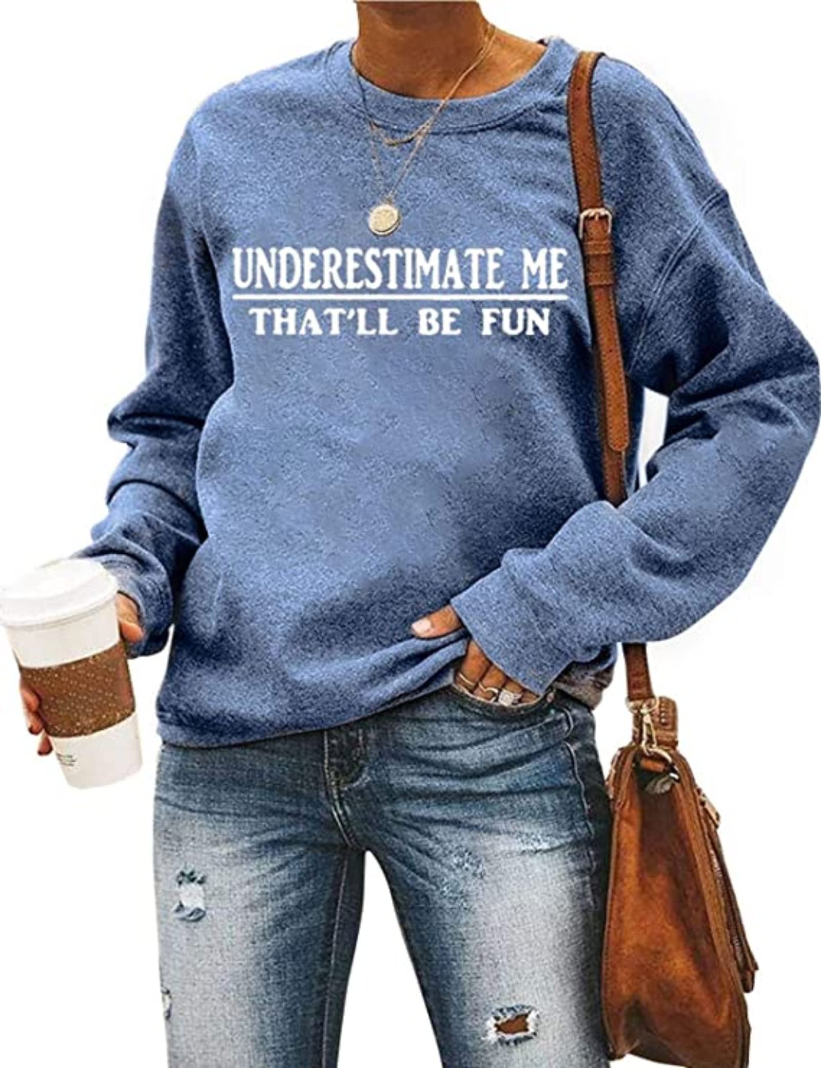 Noffish Women Long Sleeve Underestimate Me That'll Be Fun Sweatshirt (2-Blue,X-Large)