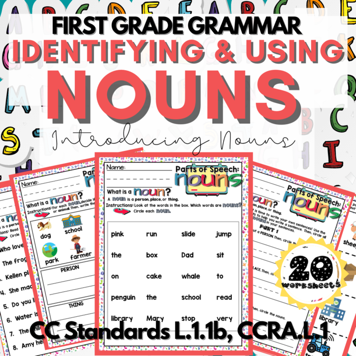 First Grade Grammar: Introducing and Using Nouns (20 Standard-Based Worksheets)