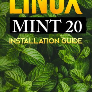 Learn How to Use Linux, Linux Mint Cinnamon 20 Bootable 8GB USB Flash Drive - Includes Boot Repair and Install Guide