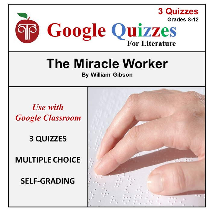 Homeschool and Online Learning Self-Grading Google Quizzes for The Miracle Worker