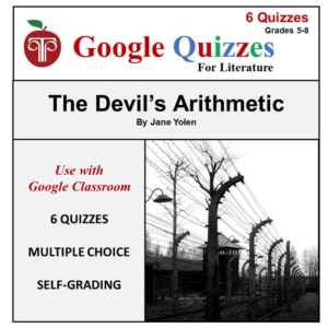 google forms novel study quizzes for the devil's arithmetic | self-grading multiple-choice chapter questions & quizzes for google classroom