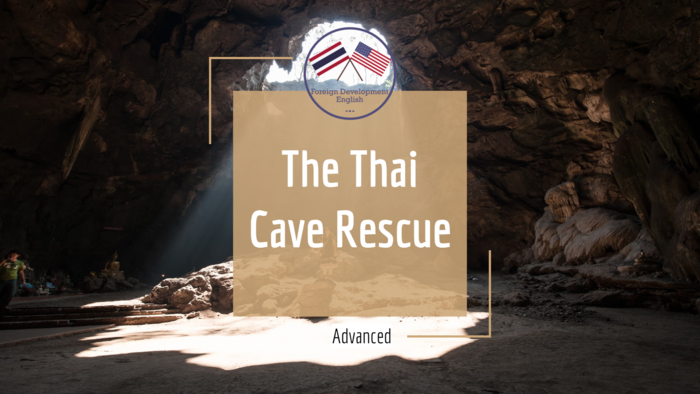 The Thai Cave Rescue - ESL PPT Lesson for Advanced (C1, C2) Students