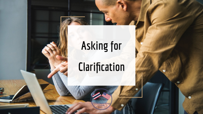 Asking for Clarification - ESL PPT Lesson for Intermediate Level (B1, B2) Students