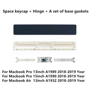 Replacement Spacebar Key Cap and Hinge and Base Gasket for MacBook Pro Retina 13" / 16" Model A1989 A1990 2018-2019 Year for MacBook Air 13" A1932 2018-2019 Year Keyboard Space bar keycap