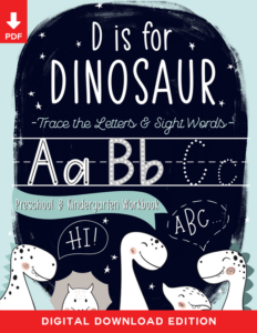 let's learn the alphabet: trace the letters & sight words practice workbook for preschool & pre-kindergarten teachers & homeschool parents: dinosaur theme (instant digital download pdf)