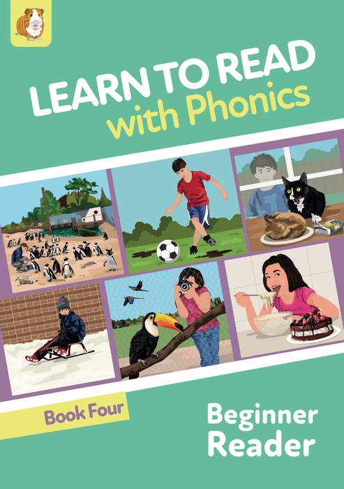 Learn To Read Rapidly With Phonics: Beginner Reader Book 4