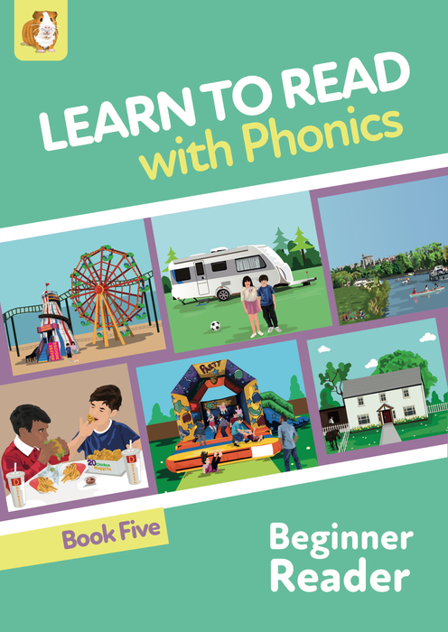 Learn To Read Rapidly With Phonics: Beginner Reader Book 5