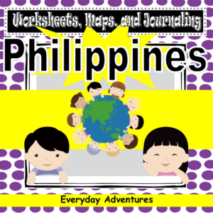 the philippines notebooking pages, worksheets, and maps for grades 3 through 6 (geography)