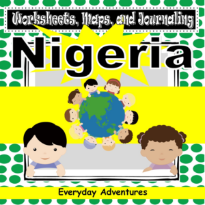 nigeria notebooking pages, worksheets, and maps for grades 3 through 6 (geography)