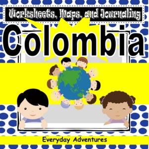 colombia notebooking pages, worksheets, and maps for grades 3 through 6 (geography)