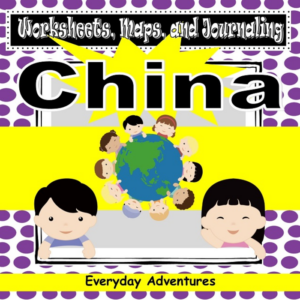 china notebooking pages, worksheets, and maps for grades 3 through 6 (geography)